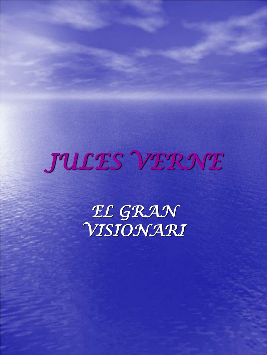 PPT - JULES VERNE PowerPoint Presentation, free download - ID:3734971