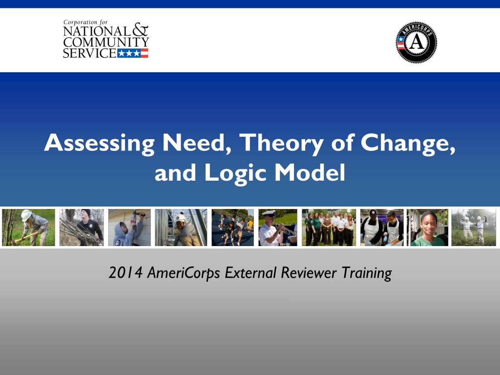 PPT - Assessing Need, Theory of Change, and Logic Model PowerPoint ...