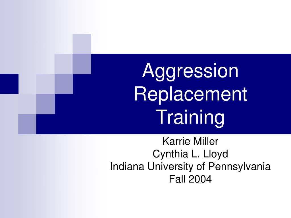 PPT - Aggression Replacement Training PowerPoint Presentation, free ...
