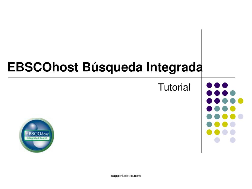 PPT - EBSCOhost Búsqueda Integrada PowerPoint Presentation, free ...