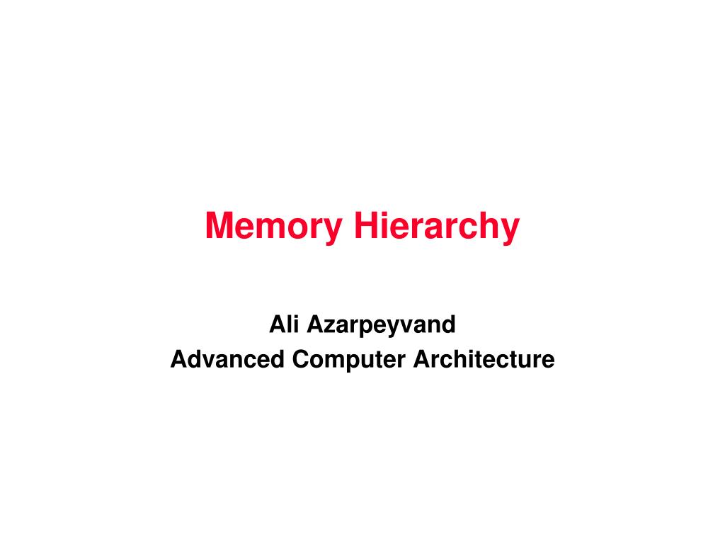 PPT - Memory Hierarchy PowerPoint Presentation, free download - ID:3739739