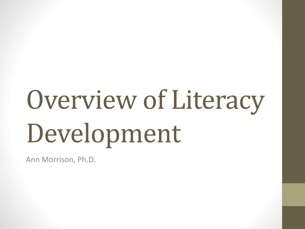 PPT - Overview of Literacy Development PowerPoint Presentation, free ...