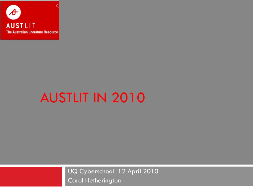 PPT - AustLit: Your Gateway to Australian Literature PowerPoint ...