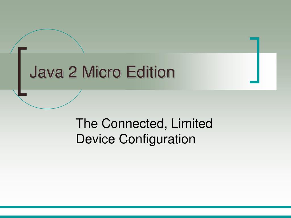 PPT - Java 2 Micro Edition PowerPoint Presentation, free download - ID ...