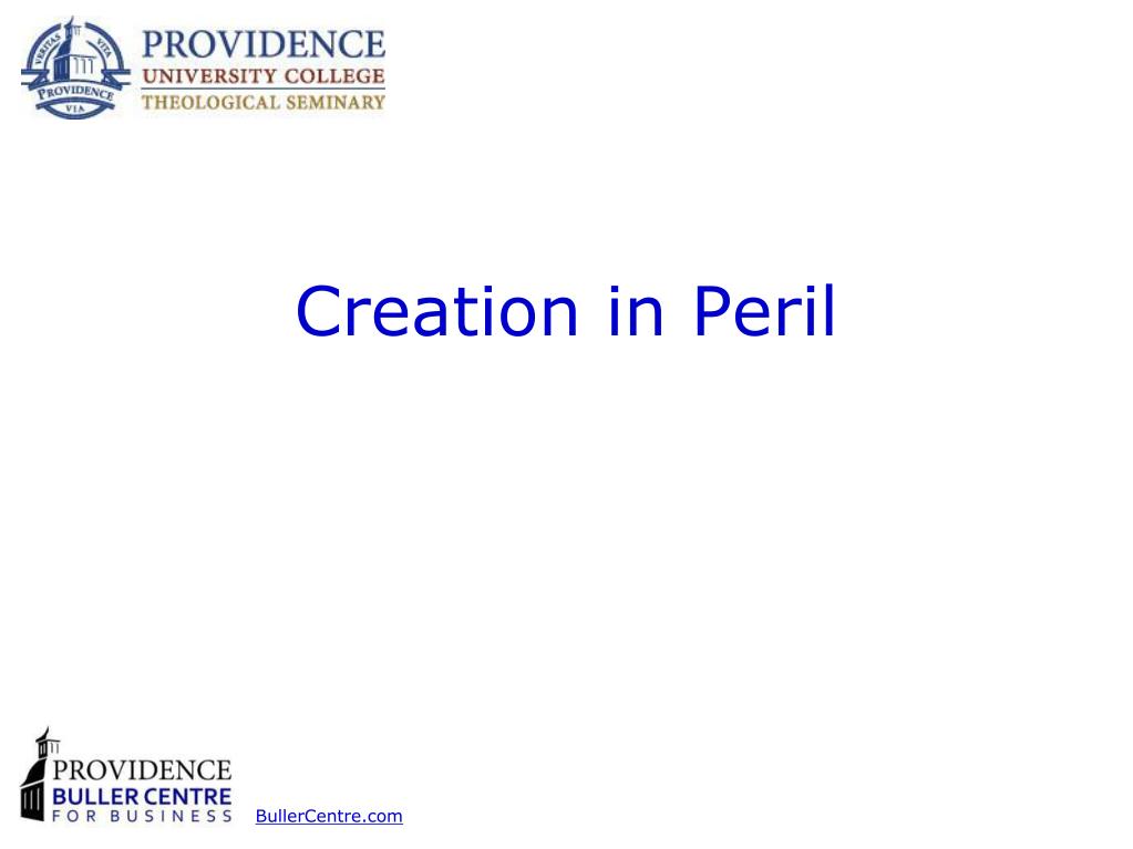 PPT - Creation in Peril PowerPoint Presentation, free download - ID:3742014