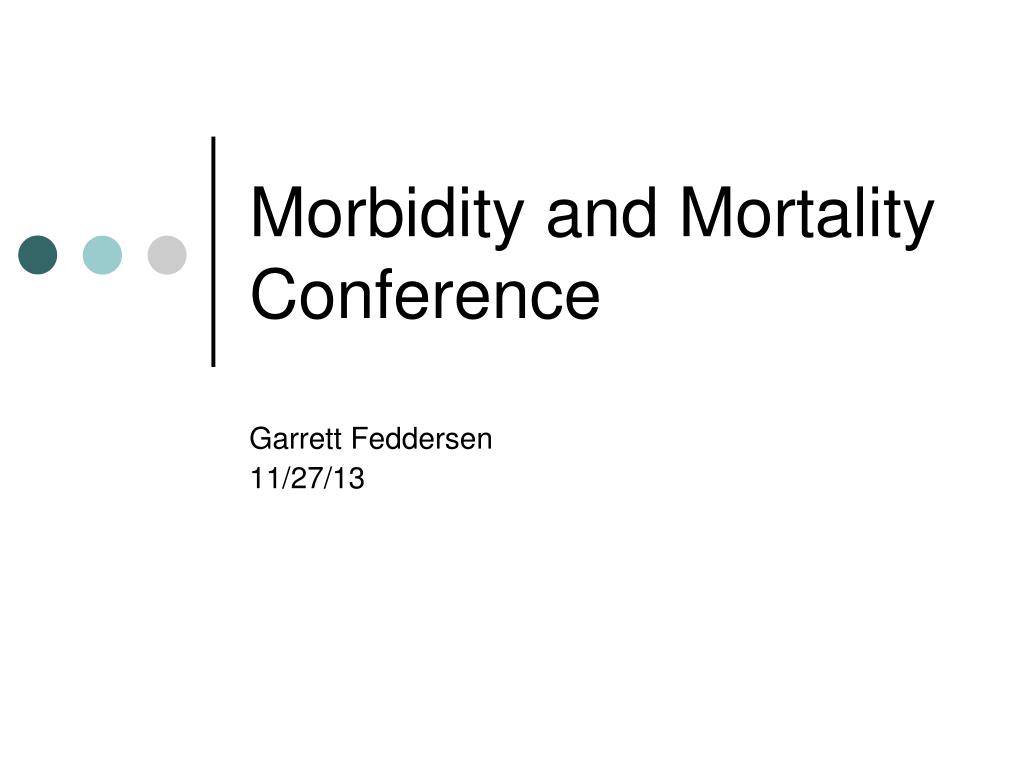 PPT - Morbidity and Mortality Conference PowerPoint Presentation, free ...