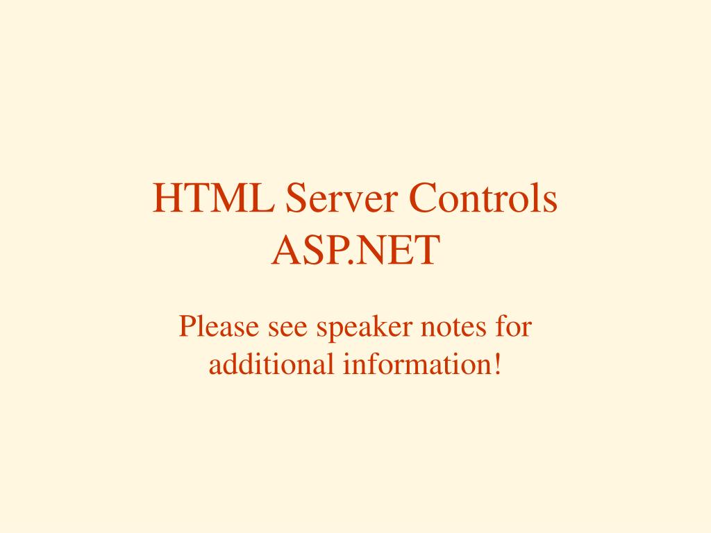 PPT - HTML Server Controls ASP.NET PowerPoint Presentation, free ...