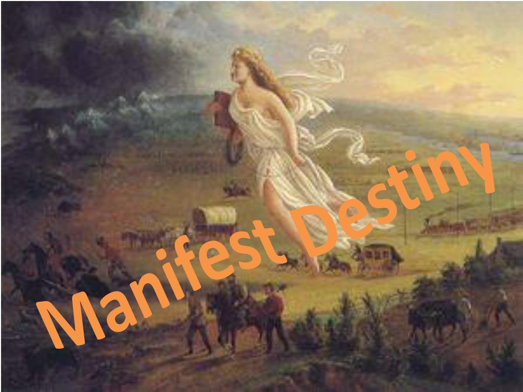 PPT - Manifest Destiny PowerPoint Presentation, free download - ID:3745152
