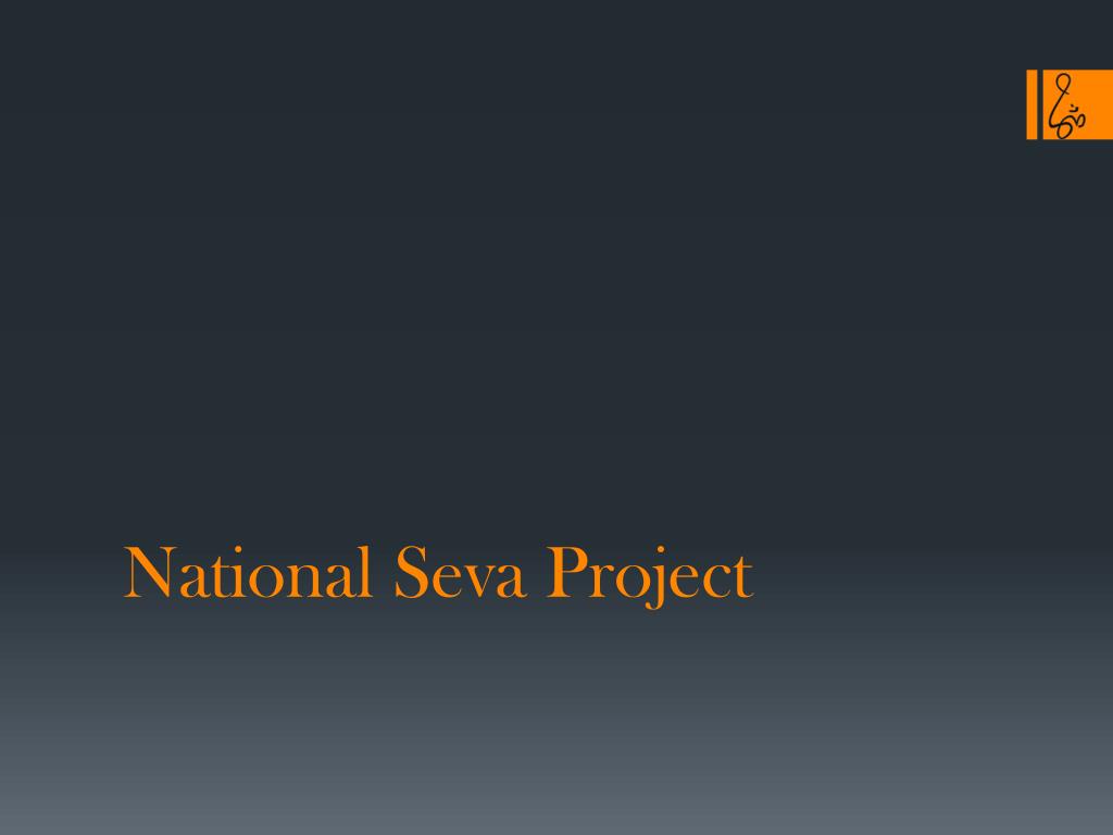 PPT - National Seva Project PowerPoint Presentation, free download - ID ...