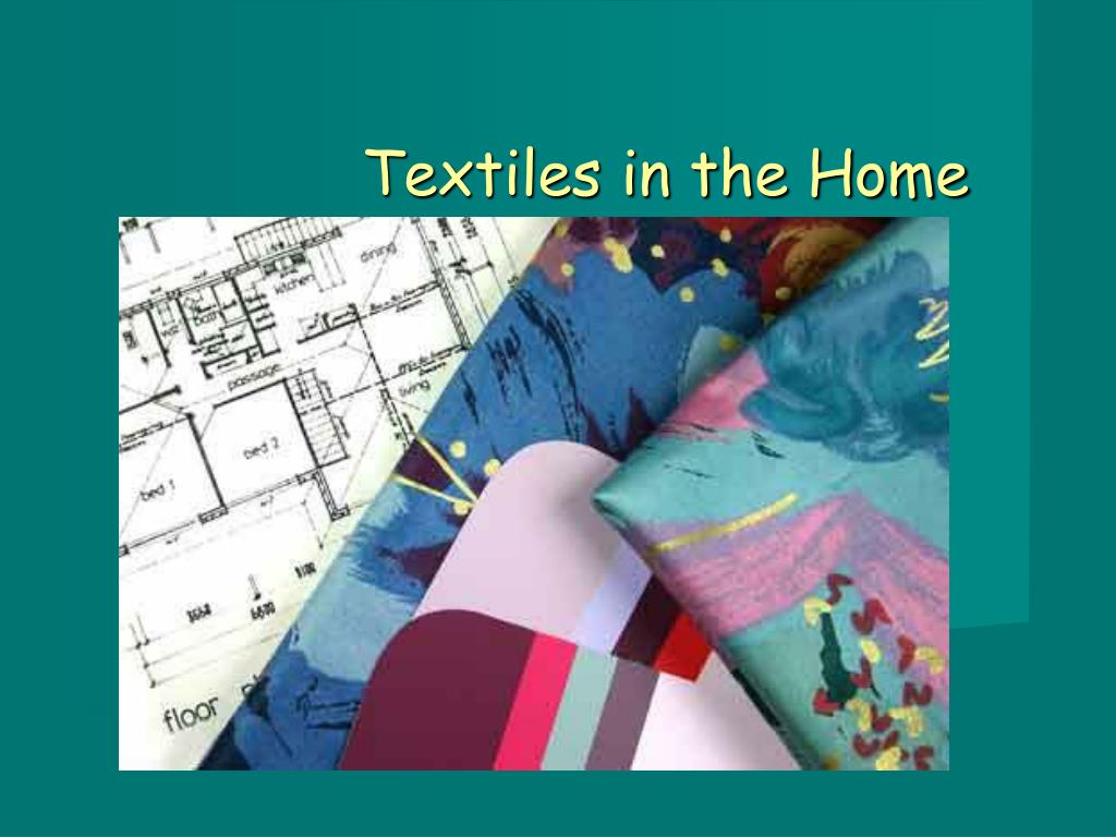 PPT - Textiles in the Home PowerPoint Presentation, free download - ID ...
