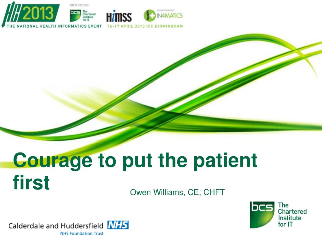 PPT - Courage to put the patient first PowerPoint Presentation, free ...