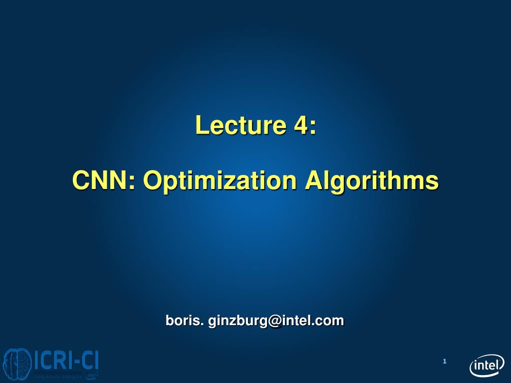 PPT - Lecture 4: CNN: Optimization Algorithms PowerPoint Presentation ...