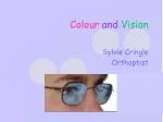 PPT - Colour vision PowerPoint Presentation, free download - ID:5612054