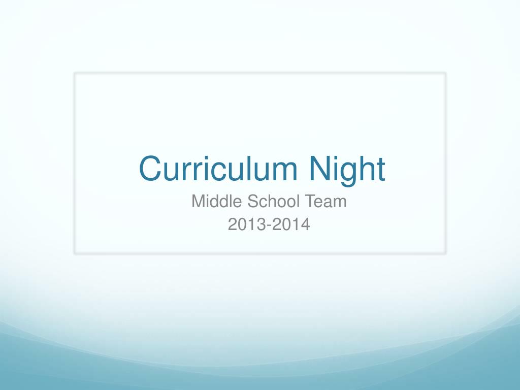 PPT - Curriculum Night PowerPoint Presentation, free download - ID:3748609