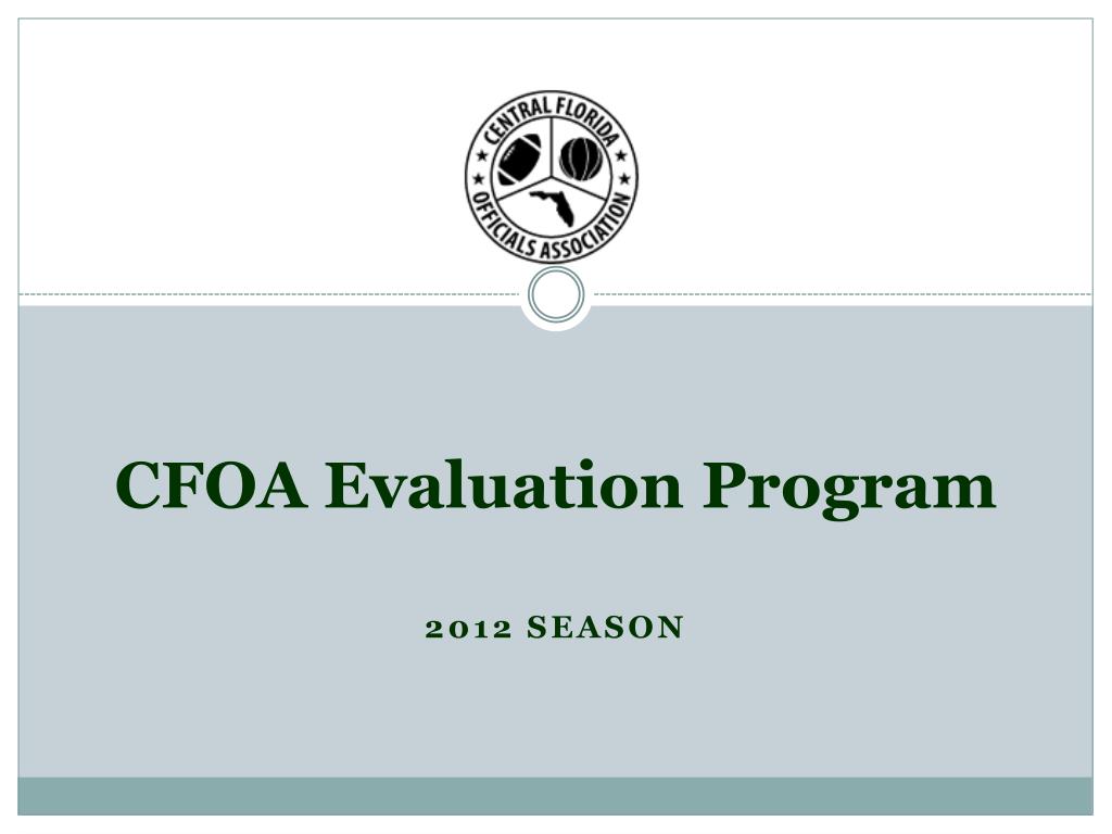 PPT - CFOA Evaluation Program for Officiating Uniformed Crews - 2012 ...