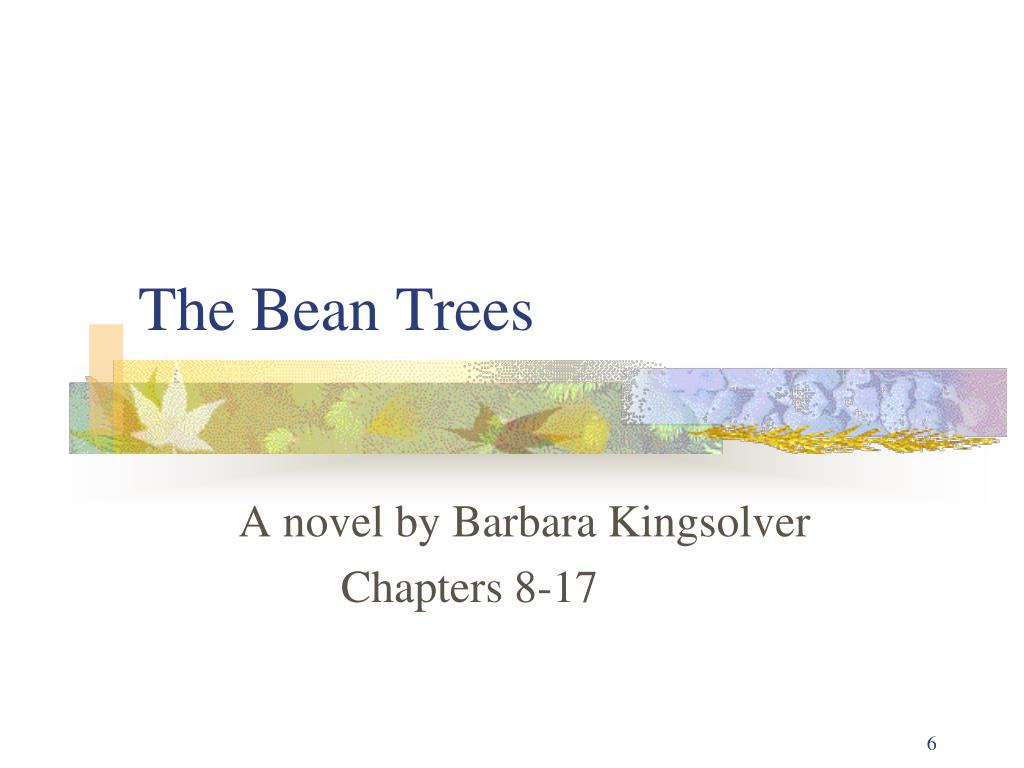 PPT - The Bean Trees PowerPoint Presentation, free download - ID:3751113