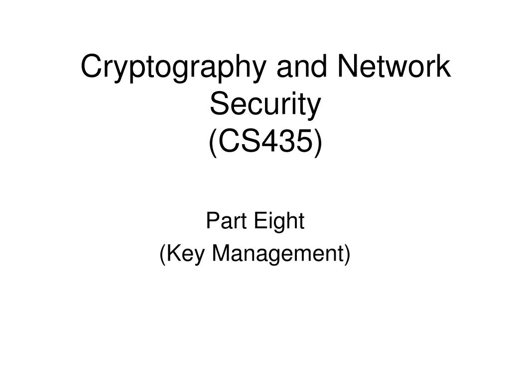 PPT - Key Management in Cryptography and Network Security PowerPoint ...