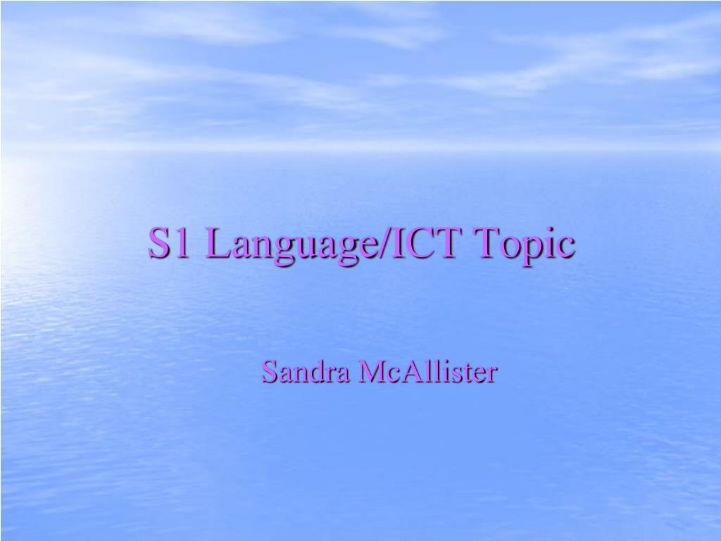 PPT - S1 Language/ICT Topic PowerPoint Presentation, free download - ID ...