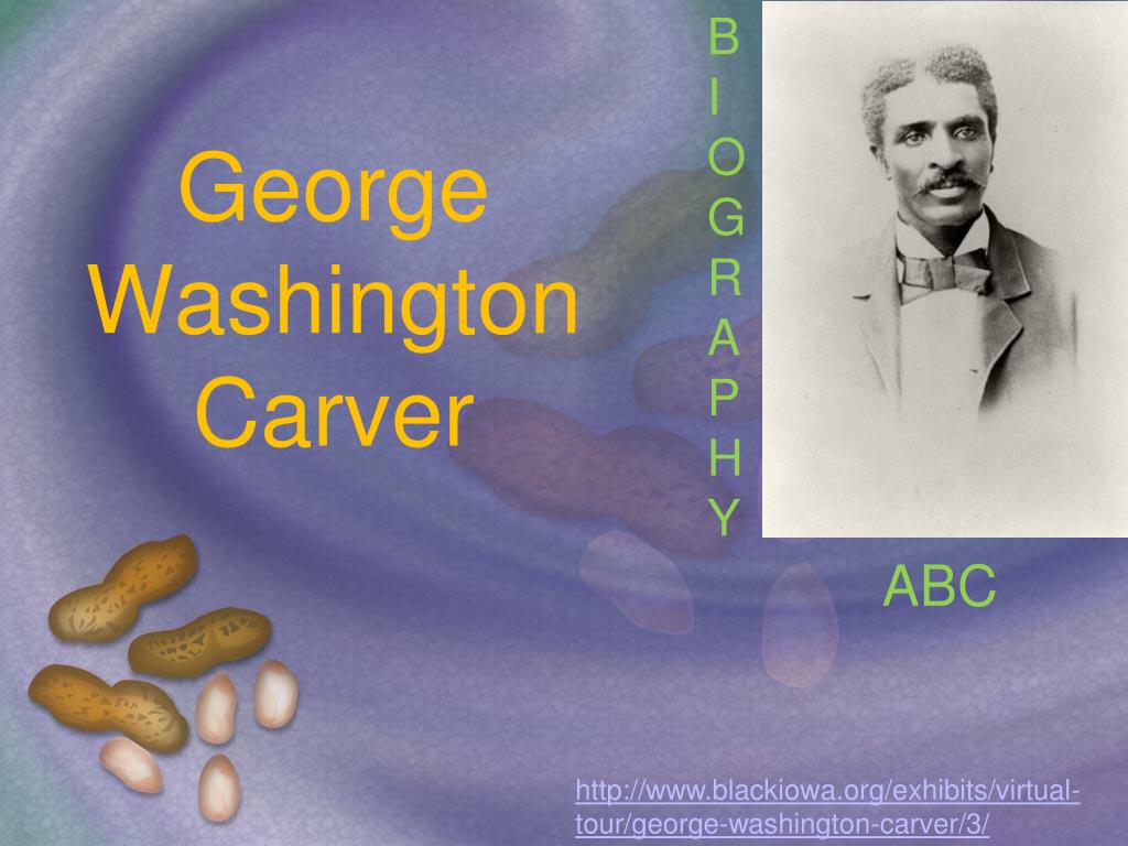 PPT - George Washington Carver PowerPoint Presentation, free download ...