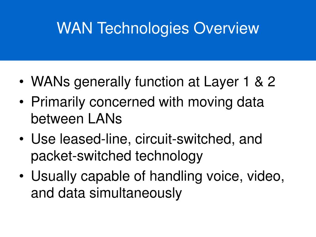 PPT - WAN Technologies Overview PowerPoint Presentation, free download ...