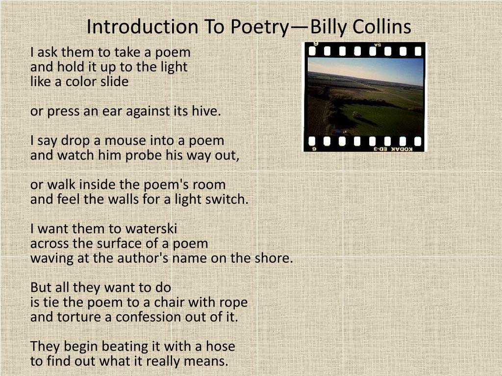 PPT - Introduction To Poetry—Billy Collins PowerPoint Presentation ...