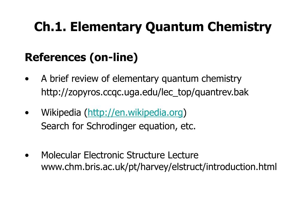 PPT - Ch.1. Elementary Quantum Chemistry PowerPoint Presentation, free ...