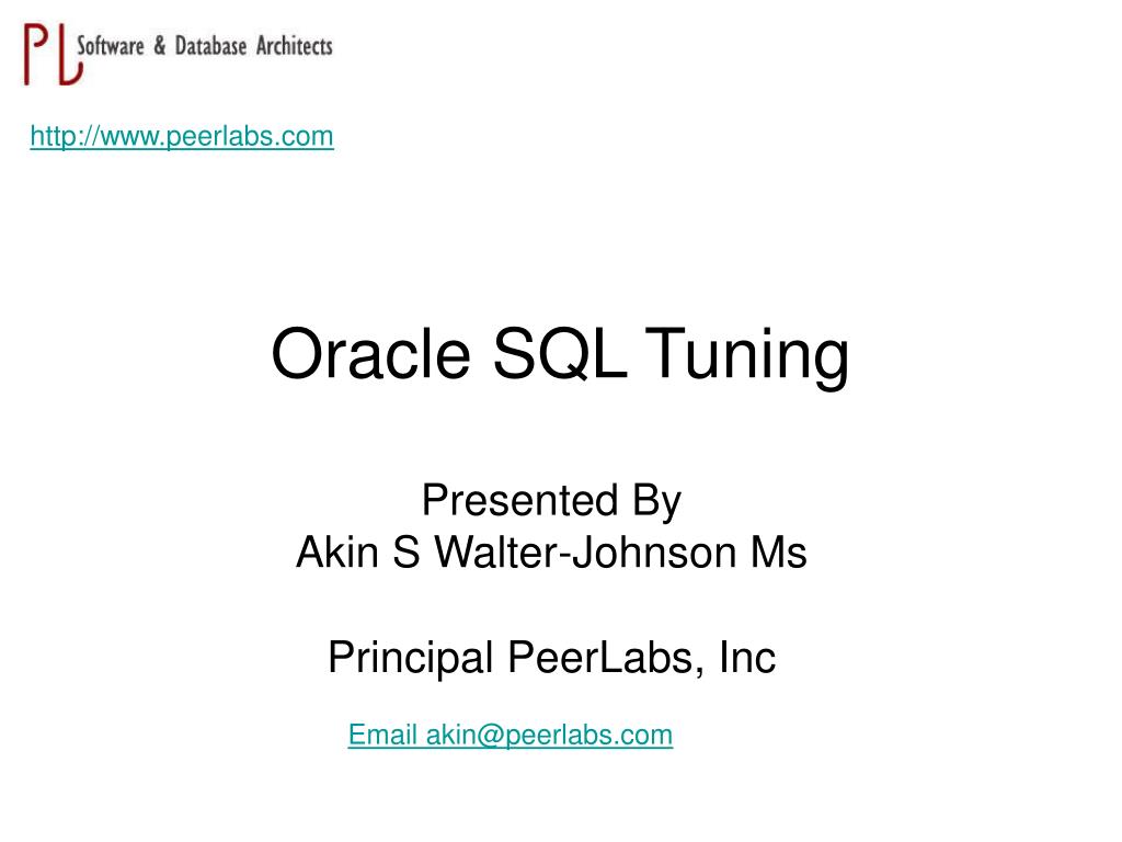 PPT - Oracle SQL Tuning PowerPoint Presentation, free download - ID:3755215