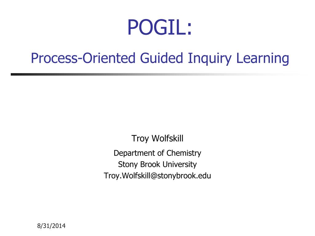 PPT - POGIL: Process-Oriented Guided Inquiry Learning PowerPoint ...