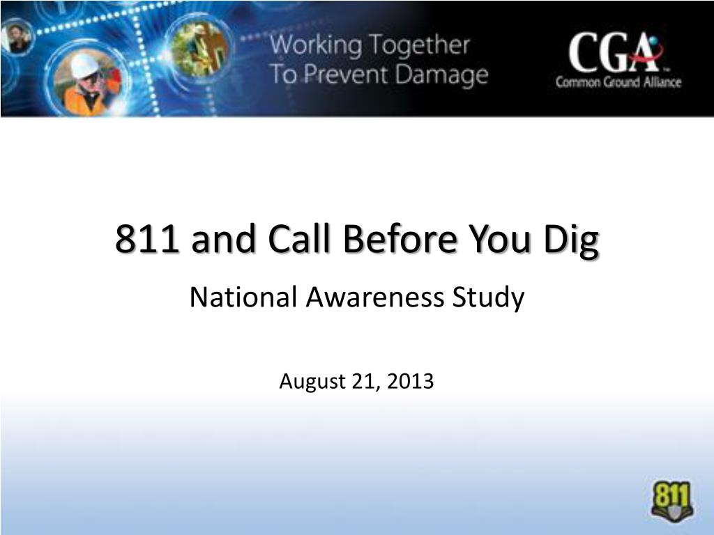 PPT - 811 and Call Before You Dig PowerPoint Presentation, free ...