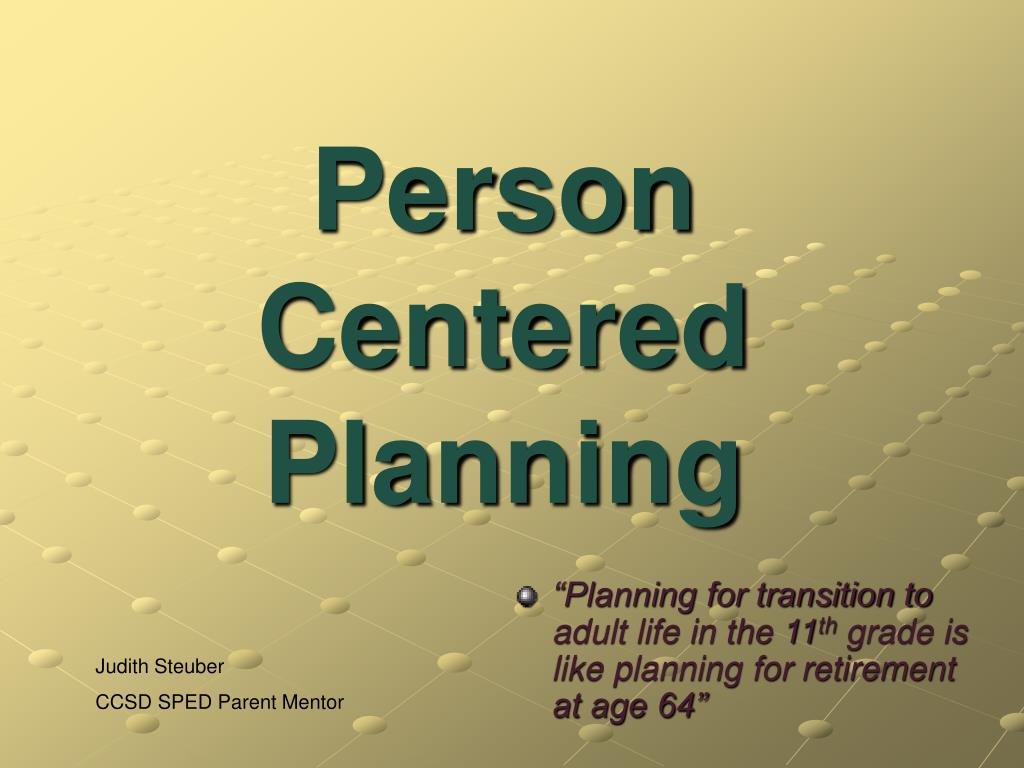 PPT - Person Centered Planning PowerPoint Presentation, free download ...