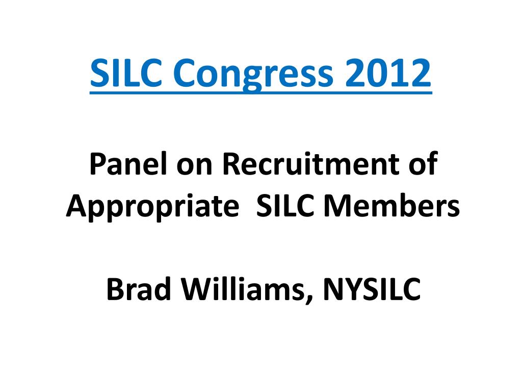PPT - SILC Congress 2012 PowerPoint Presentation, free download - ID:3756271