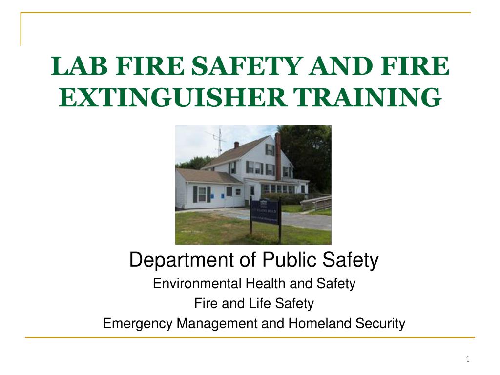 PPT - LAB FIRE SAFETY AND FIRE EXTINGUISHER TRAINING PowerPoint ...