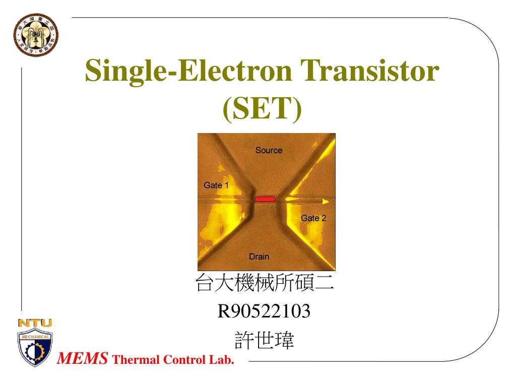 PPT - Single-Electron Transistor (SET) PowerPoint Presentation, free download - ID:3757203