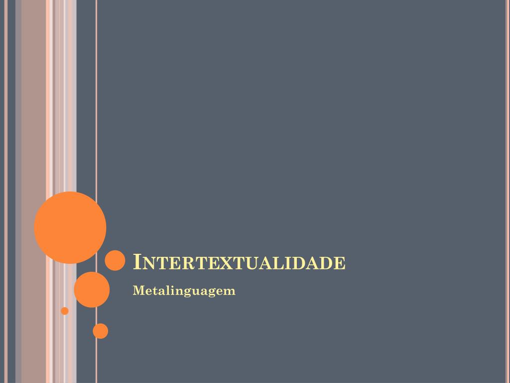PPT - Intertextualidade PowerPoint Presentation, free download - ID:3758633