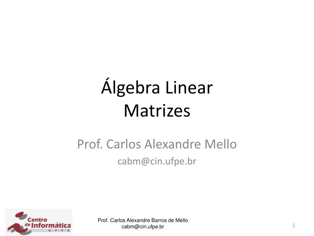 PPT - Álgebra Linear Matrizes PowerPoint Presentation, free download ...