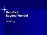 PPT - Beyond Mendel PowerPoint Presentation, free download - ID:4287891