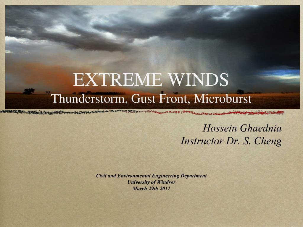 PPT - EXTREME WINDS Thunderstorm, Gust Front, Microburst PowerPoint Presentation - ID:3763146