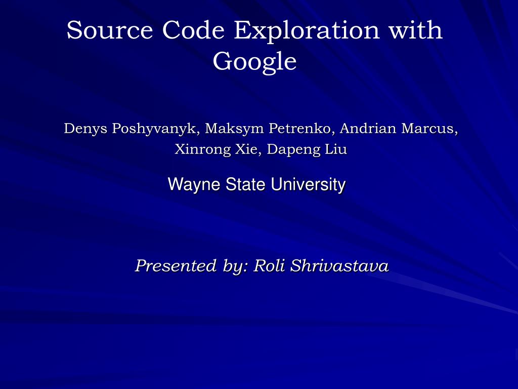 PPT - Source Code Exploration with Google PowerPoint Presentation, free ...