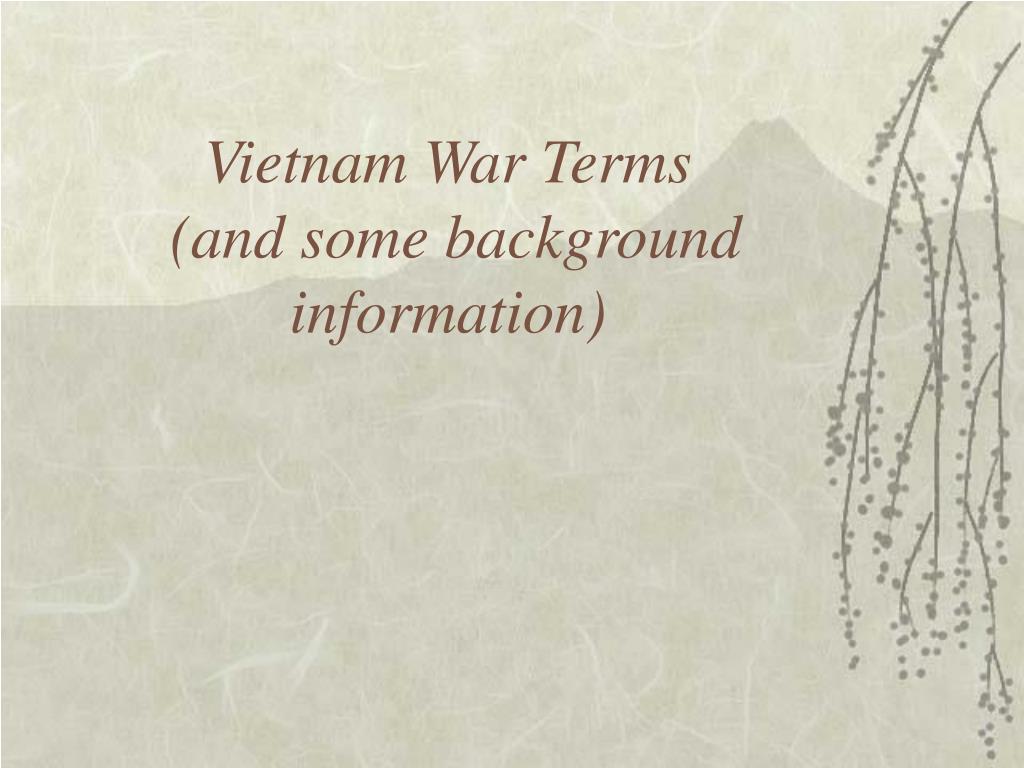 PPT - Vietnam War Terms (and some background information) PowerPoint ...