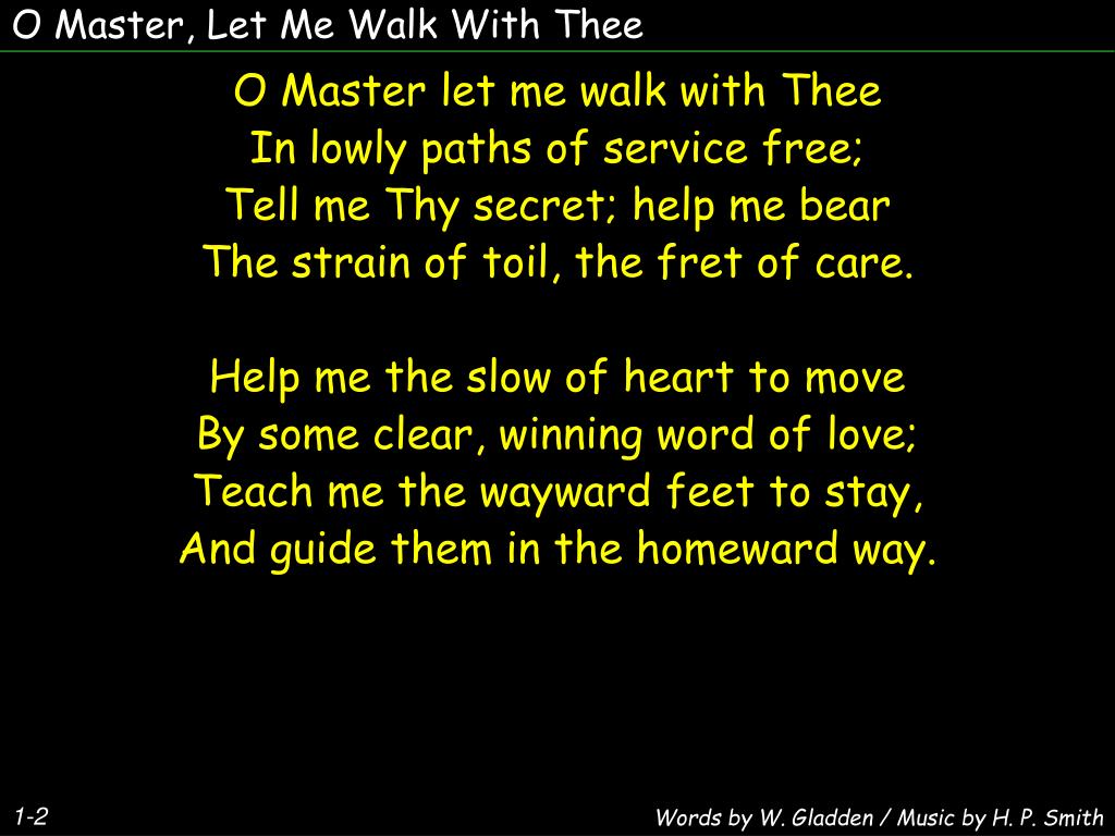 PPT - O Master, Let Me Walk With Thee PowerPoint Presentation, free ...