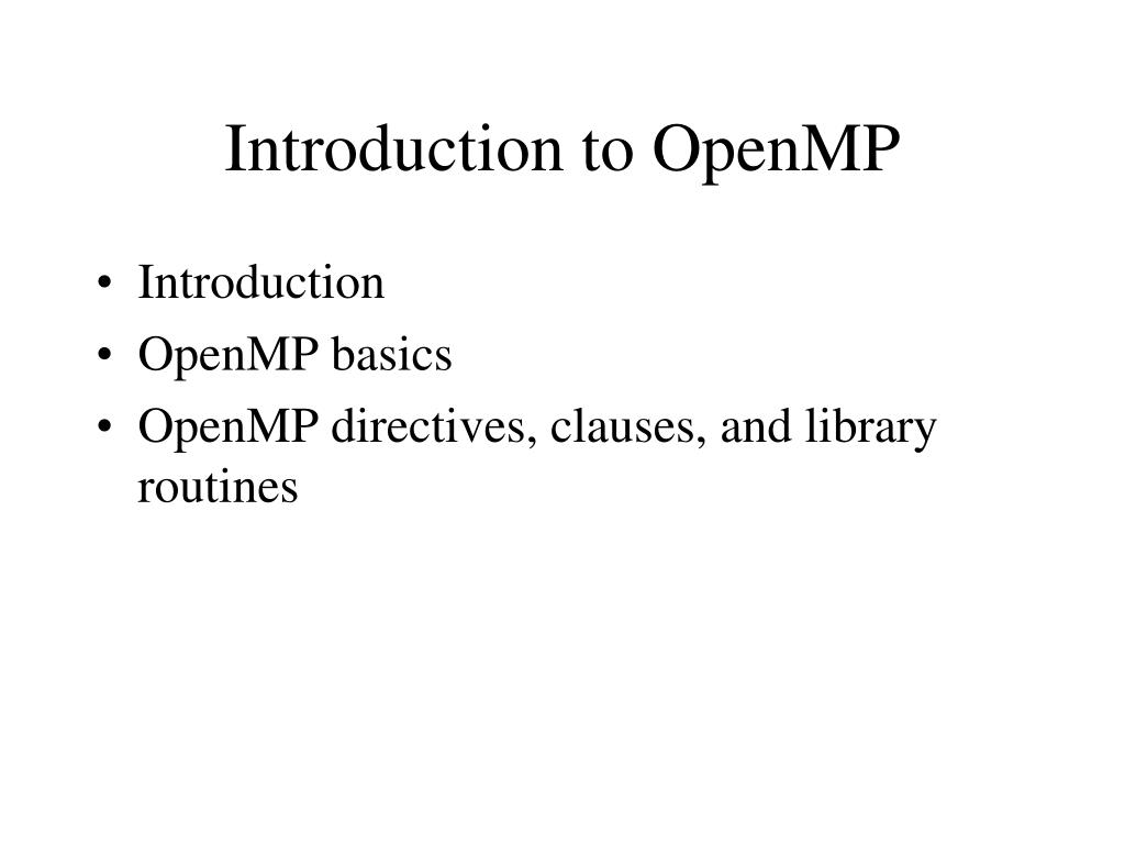 PPT - Introduction to OpenMP PowerPoint Presentation, free download - ID:3766688