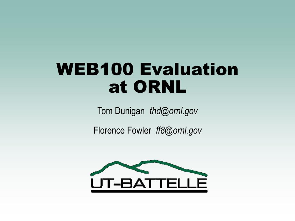 PPT - WEB100 Evaluation at ORNL PowerPoint Presentation, free download ...