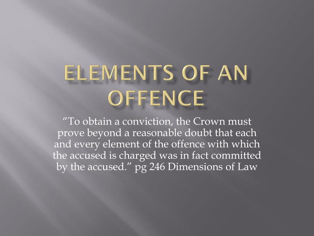 PPT - Elements of an offence PowerPoint Presentation, free download ...