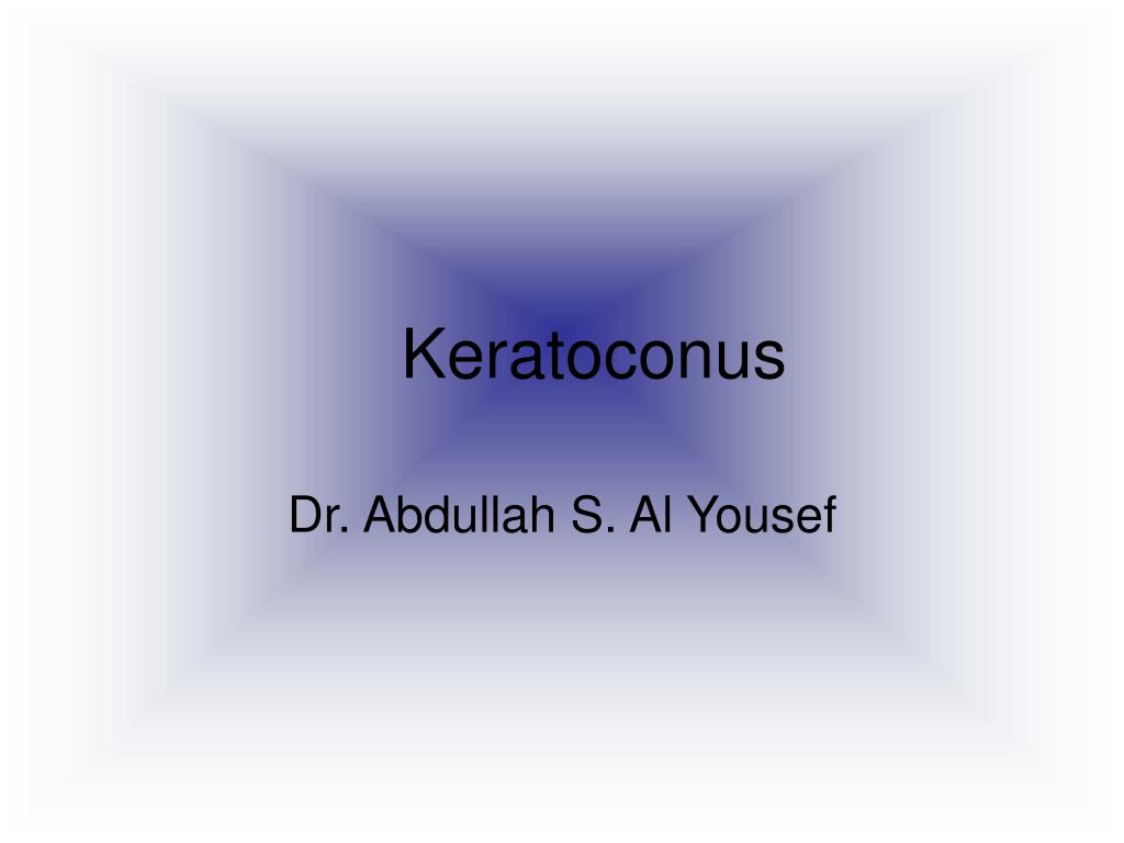 PPT - Keratoconus PowerPoint Presentation, free download - ID:3767882
