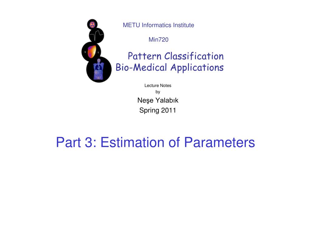 PPT - Part 3: Estimation of Parameters PowerPoint Presentation, free ...