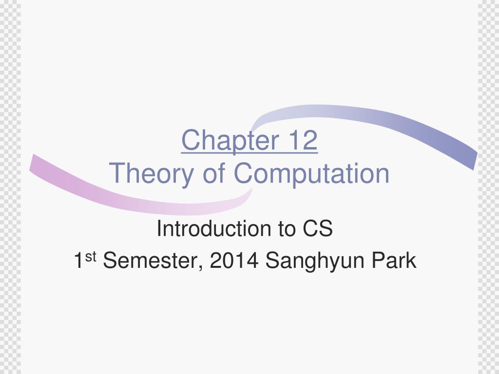 PPT - Chapter 12 Theory of Computation PowerPoint Presentation, free ...