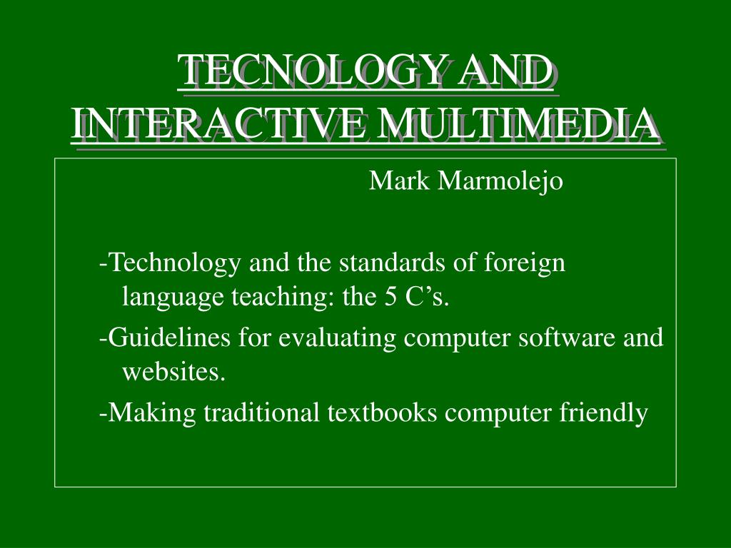 PPT - TECNOLOGY AND INTERACTIVE MULTIMEDIA PowerPoint Presentation ...