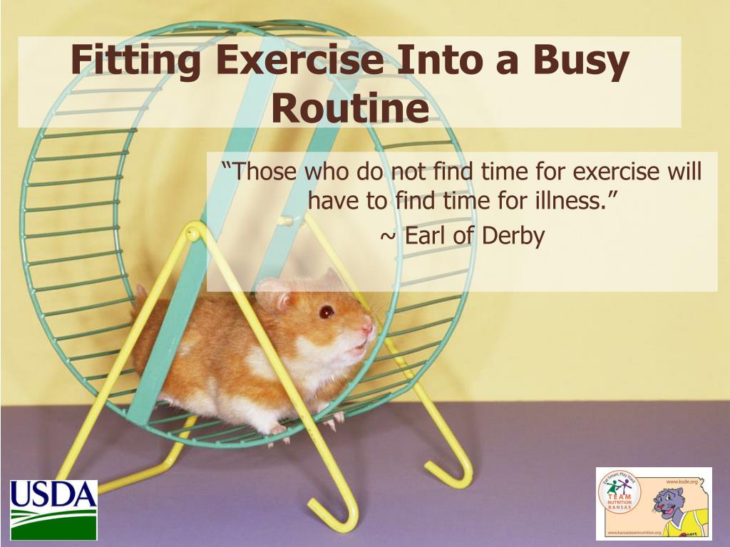 PPT - Fitting Exercise Into a Busy Routine PowerPoint Presentation ...