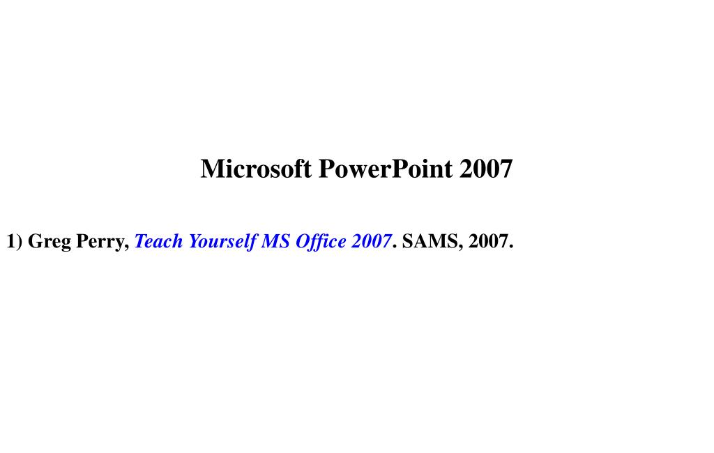PPT - Microsoft PowerPoint 2007 PowerPoint Presentation, free download ...