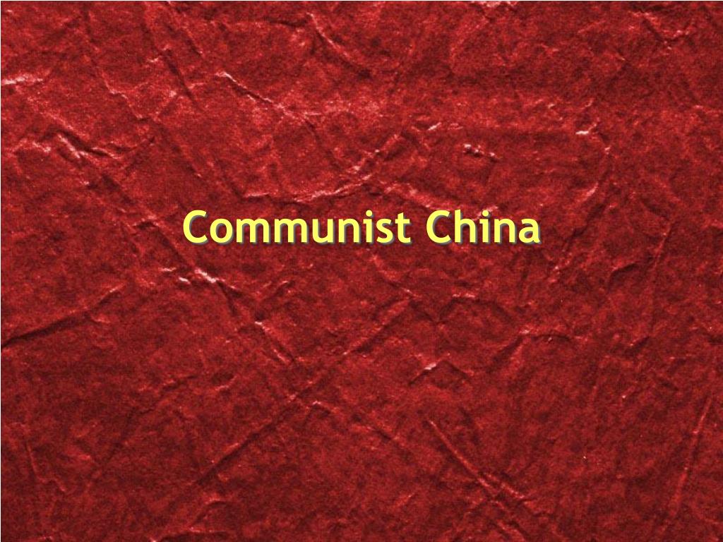 PPT - Communist China PowerPoint Presentation, free download - ID:3773767